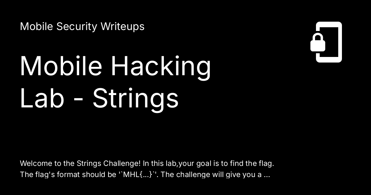 Mobile Hacking Lab - Strings - Mobile Security Writeups